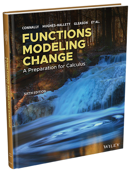 Wiley Functions Modeling Change: A Preparation for Calculus, 6th Edition