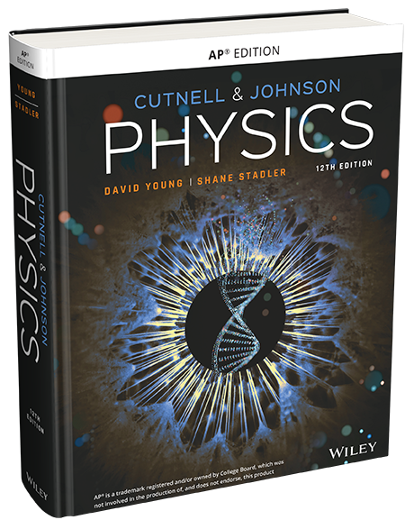 Cutnell & Johnson Physics, AP Edition, 12th Edition